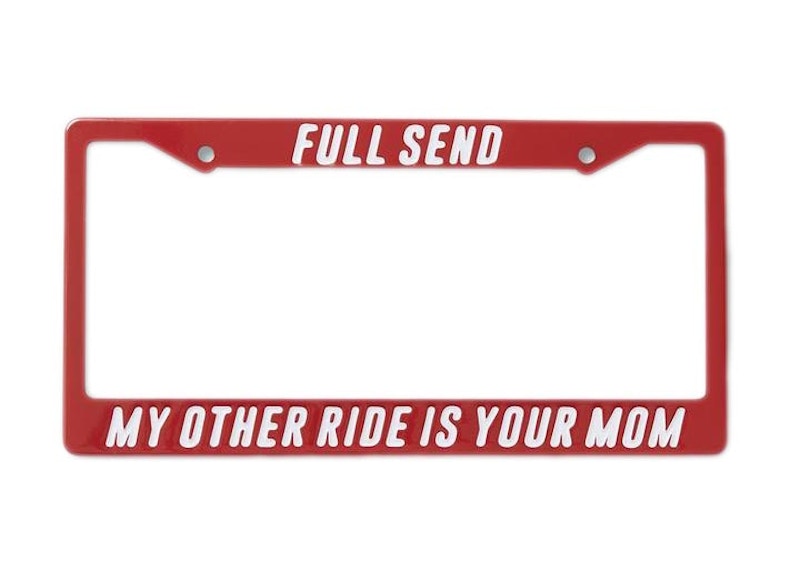 Full Send Your Mom License Plate Cover Red - SS21 - US