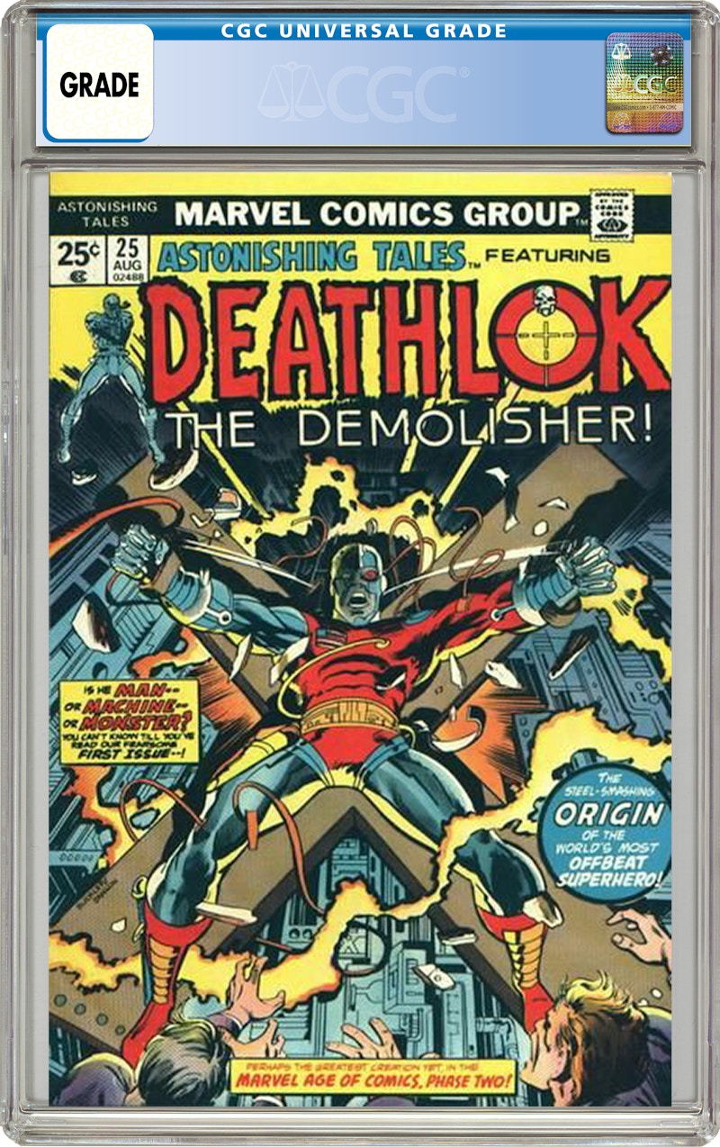 Marvel Astonishing Tales #25 (1st App. of Deathlok) Comic Book CGC Graded