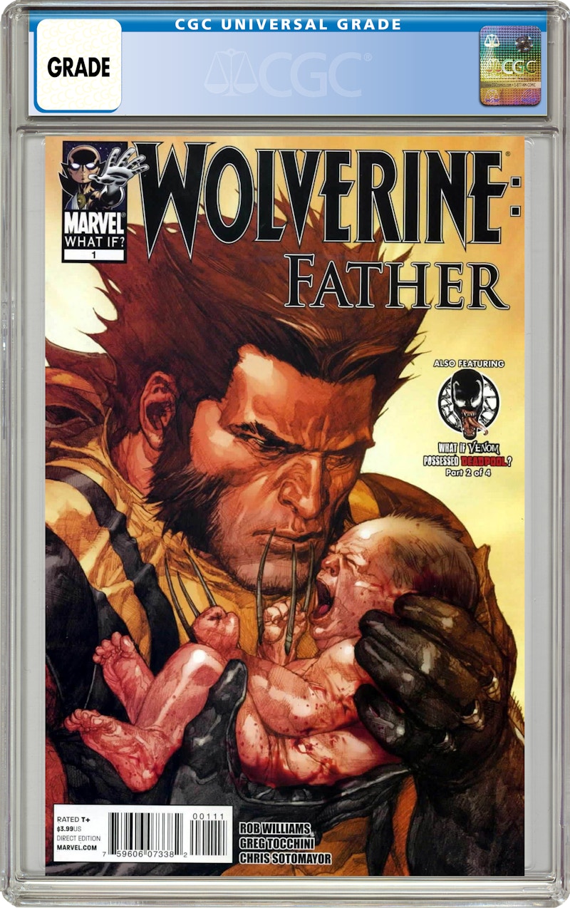 Marvel What If Wolverine Father (2010 Marvel) #1 Comic Book CGC Graded - US